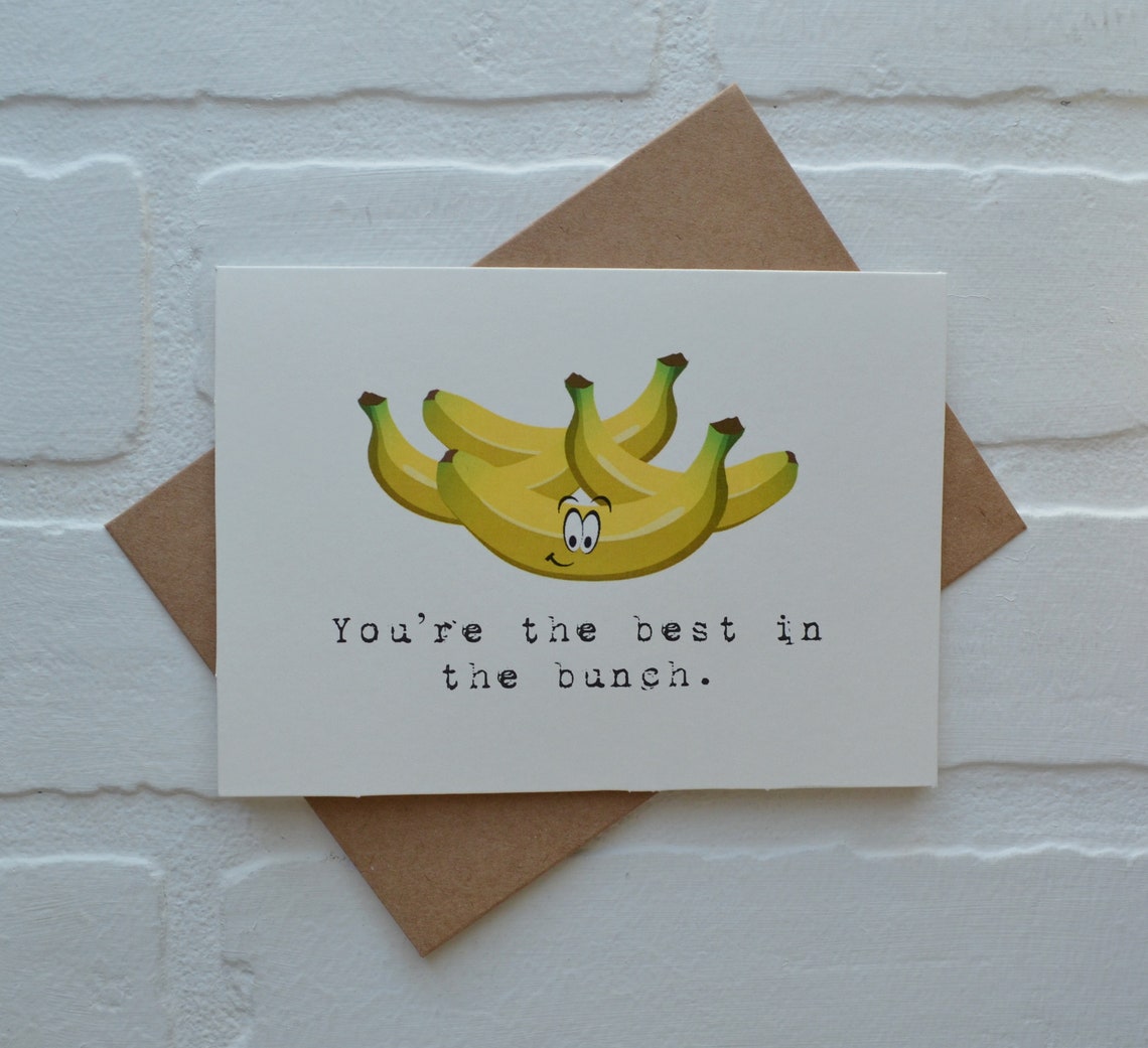 YOURE the BEST in the BUNCH | Friendship Greeting Card | Just Because ...