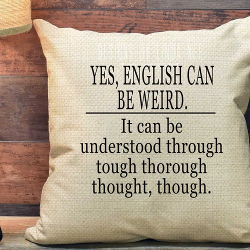 English Can Be Weird Throw Pillow for Nerds Geek Pillow - Etsy