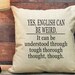 English Can Be Weird Throw Pillow for Nerds Geek Pillow College Dorm ...