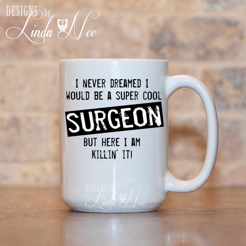 Super Cool Surgeon Mug Gift for Surgeon Doctor Gift Surgeon - Etsy