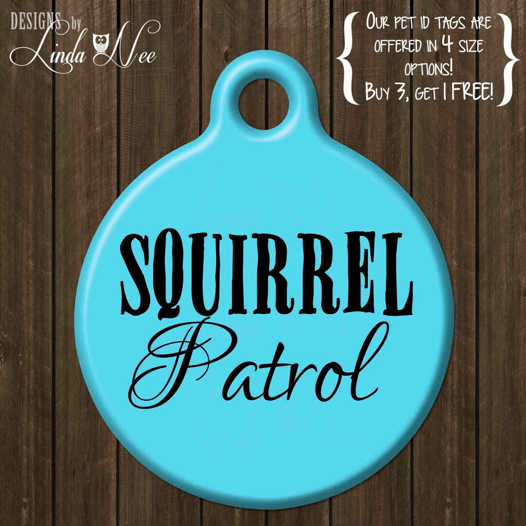 Personalized Pet Tag "squirrel Patrol" Funny Pet Tag, Personalized Pet ...