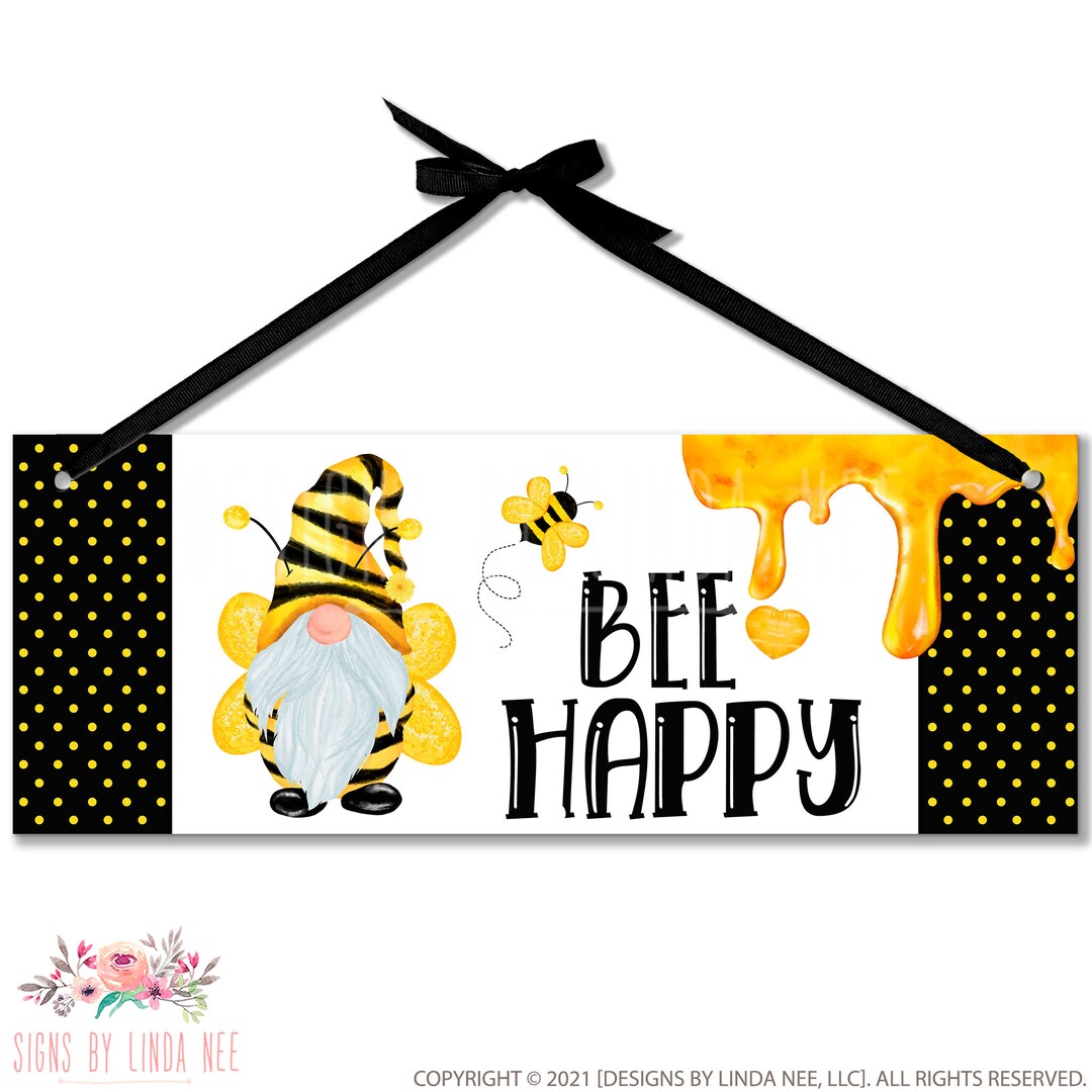 Gnome Bee Happy Sign, Bee Happy Wreath Sign, Bee Sign, Spring Sign ...