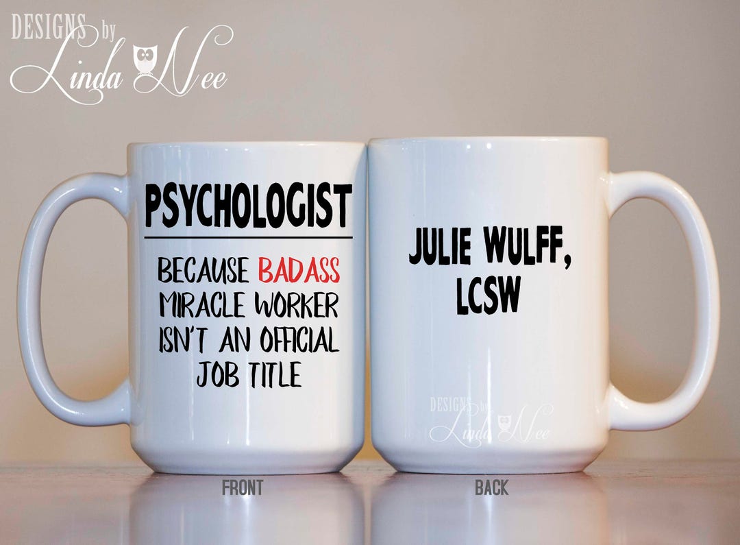 Personalized PSYCHOLOGIST Psychology Degree Mug, Funny Counselor Mug ...