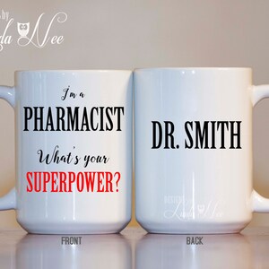 I'm a Pharmacist What's Your Superpower Doctor Mug, Gift for Doctors ...