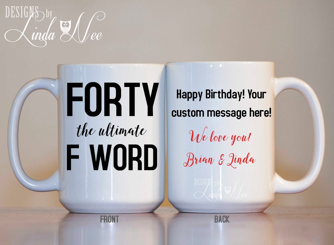 Funny 40th Birthday Mug Personalized 40th Birthday Party Mug | Etsy
