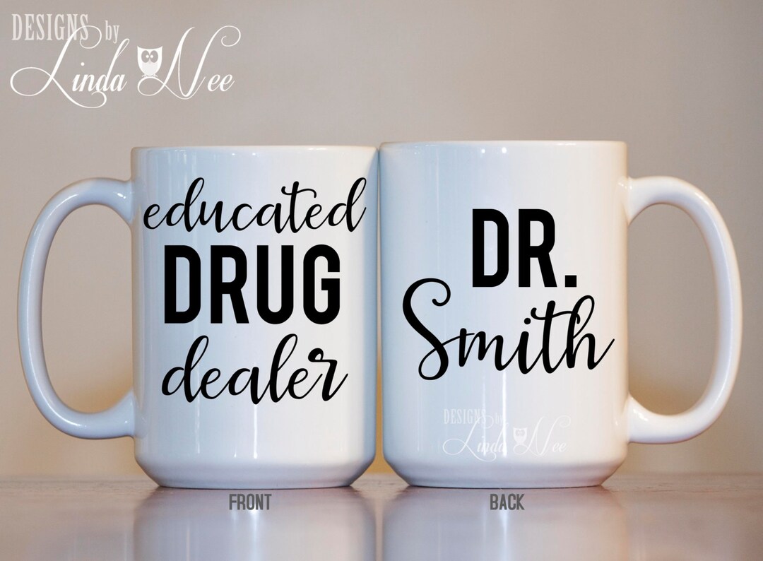 Personalized Pharmacist, Educated Drug Dealer, Gift for Pharmacist ...