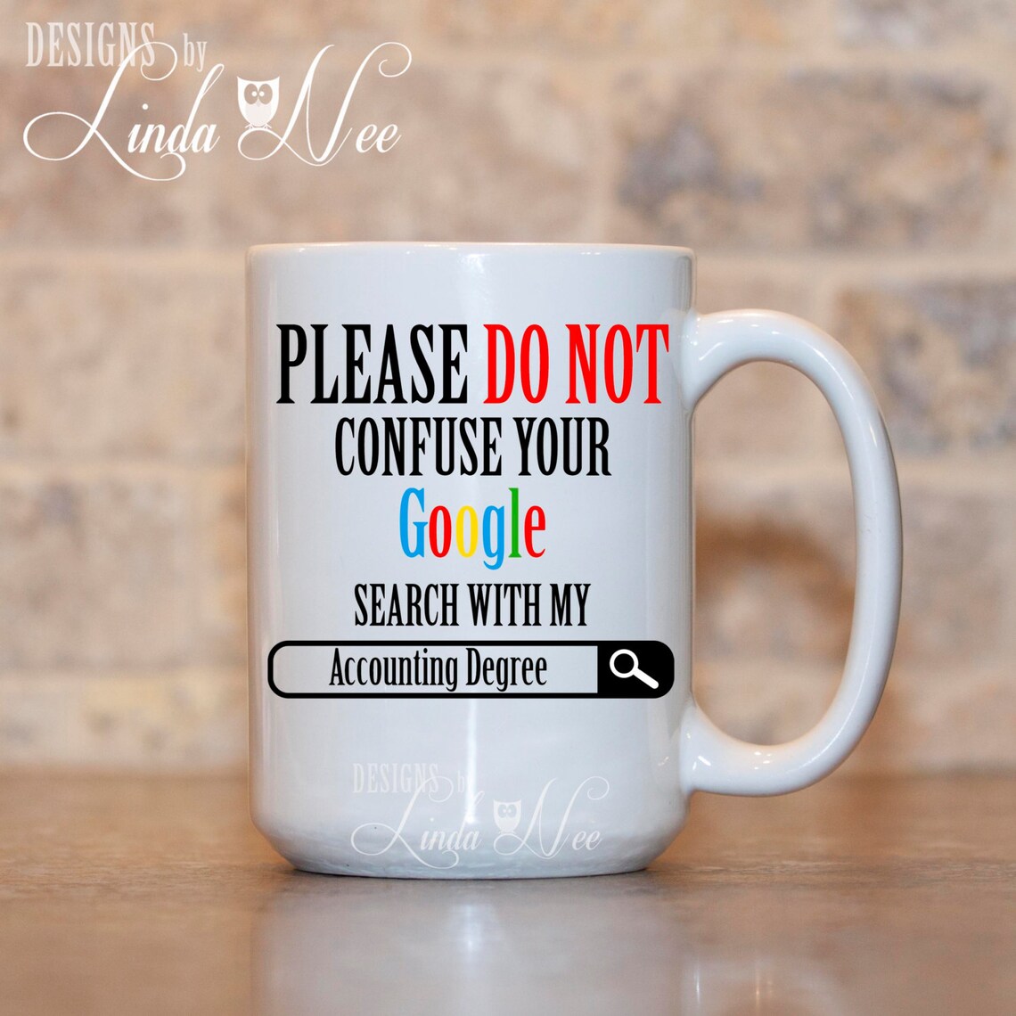 Please Do Not Confuse Your GOOGLE Search With My Accounting - Etsy