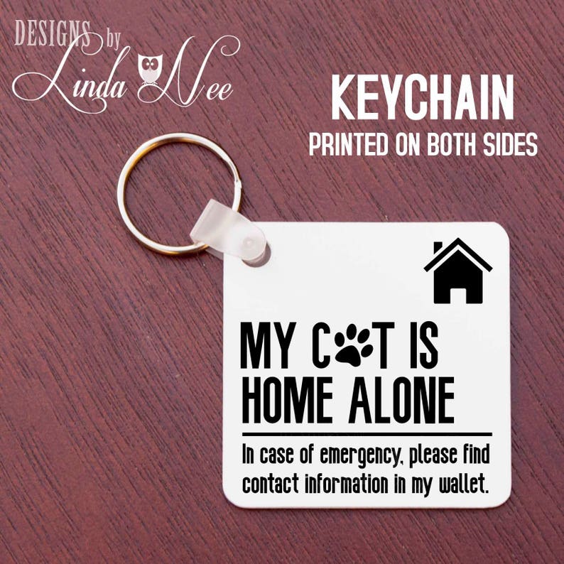 Pet Alert Keychain My Cat is Home Alone Keychain Emergency | Etsy