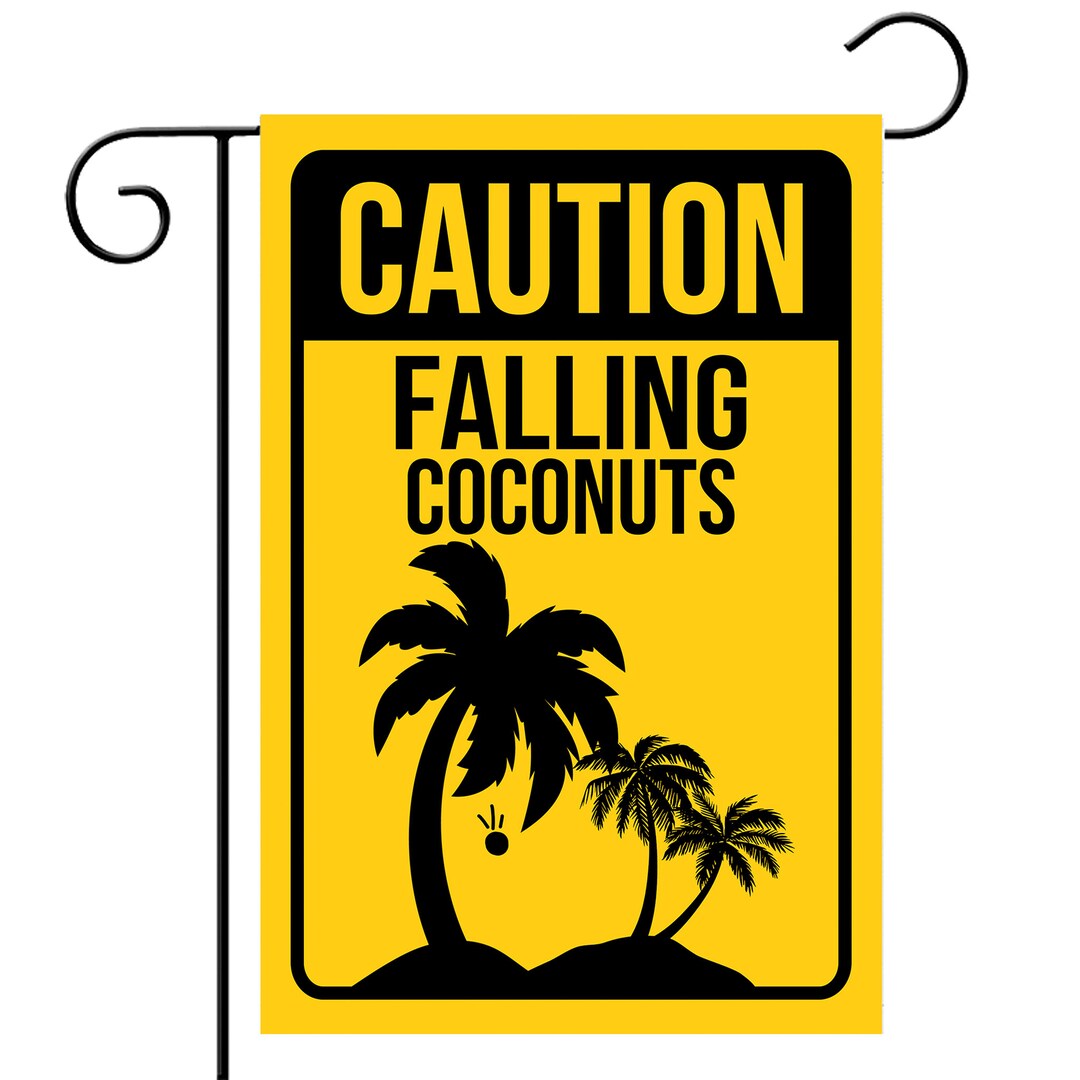 Caution - Falling Coconuts Sign, Palm Trees Flag, Tropical Decor, Ocean ...