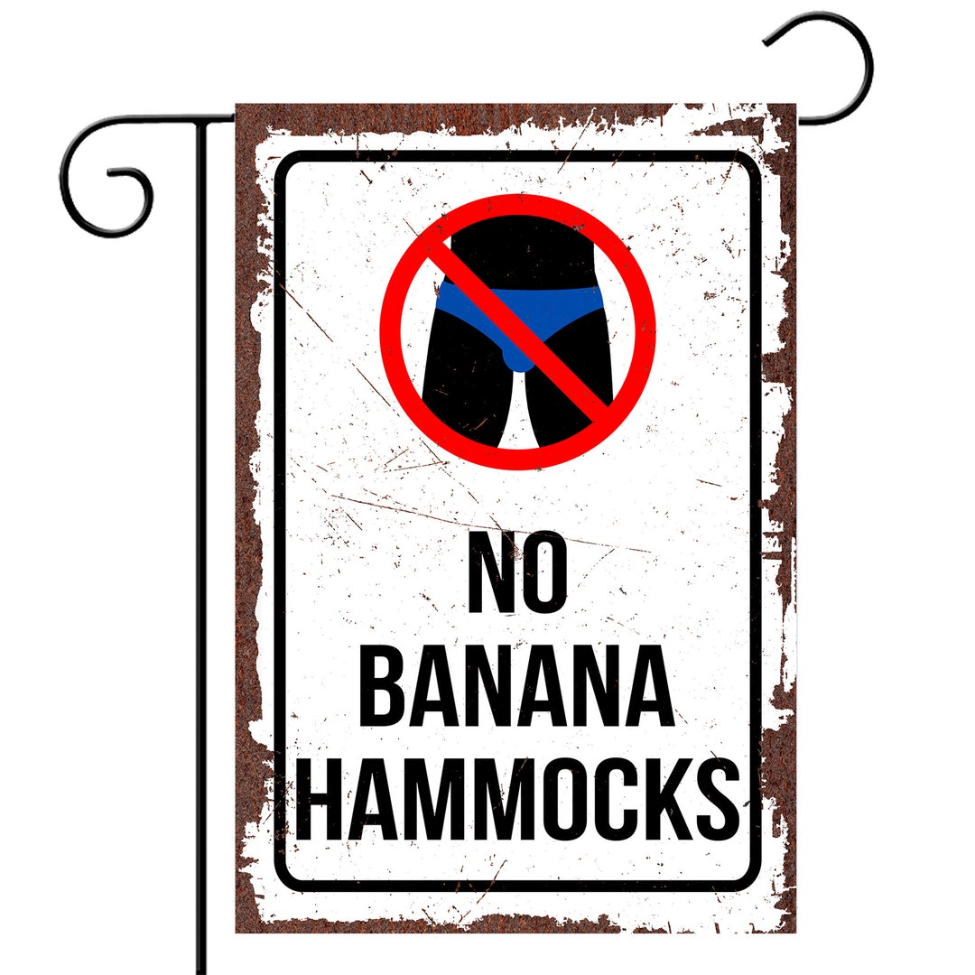 No Banana Hammocks Metal Flag, Funny Pool Flag, Friends TV Show Fans ...