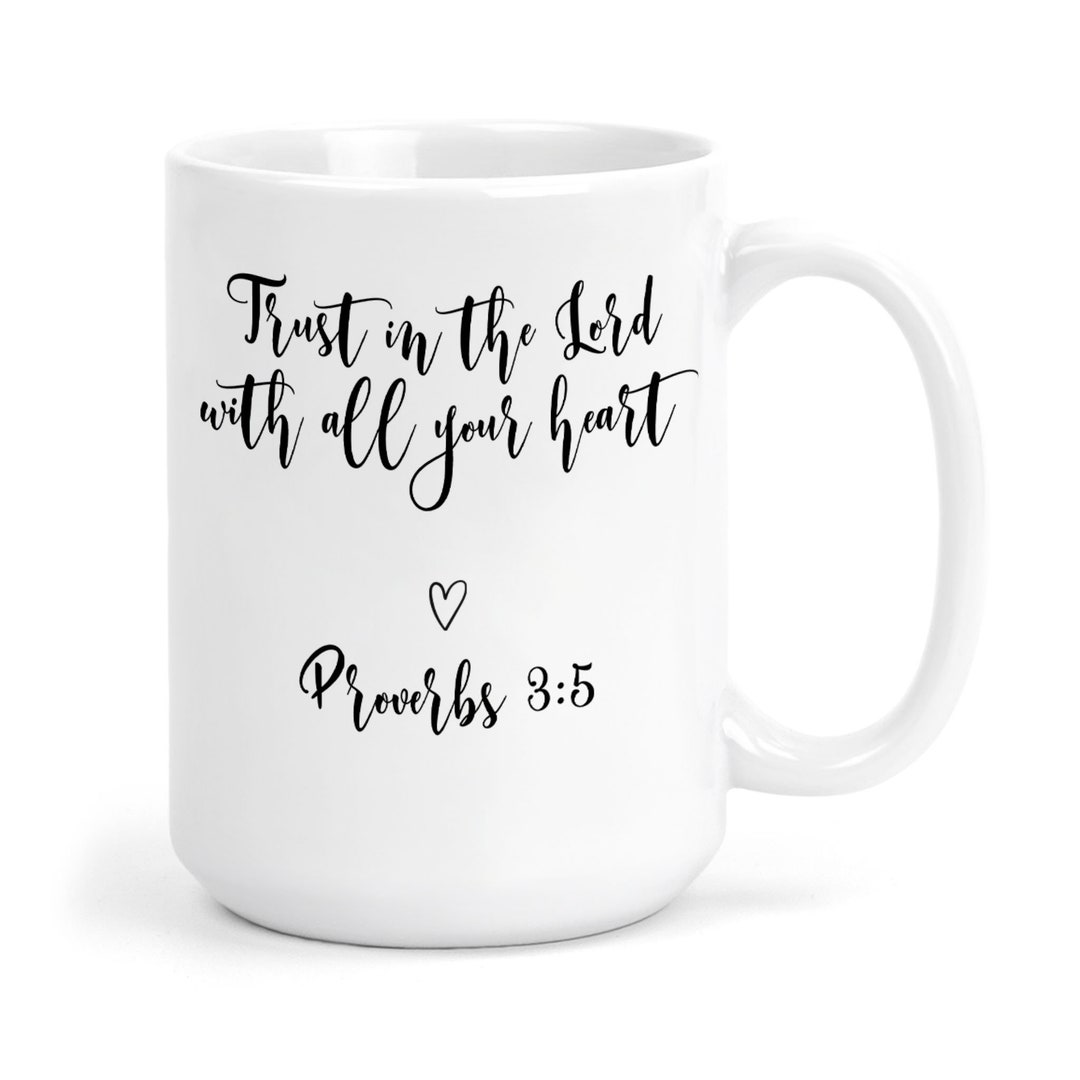Proverbs 3:5 Mug, Scripture Coffee Mug, Christian Mug for Women, Trust ...