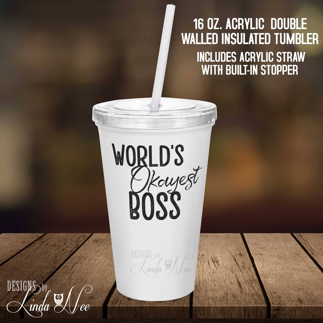 Worlds Okayest Boss Acrylic Tumbler, Worlds Best Boss Gift, Boss Gift ...