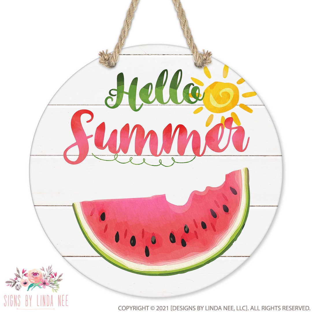 Watermelon Sign, Hello Summer Sign, 7" Round Watermelon Wall Sign ...