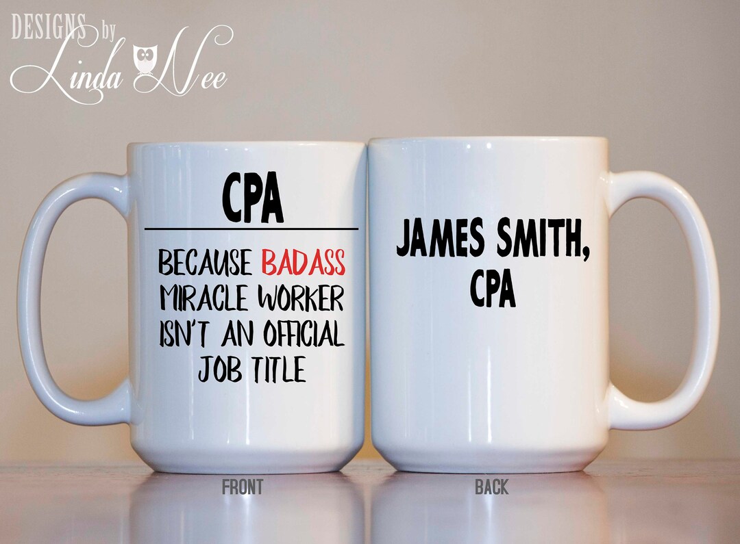 Personalized CPA Coffee Mug, Gift for Accountant, CPA, Funny Accountant ...