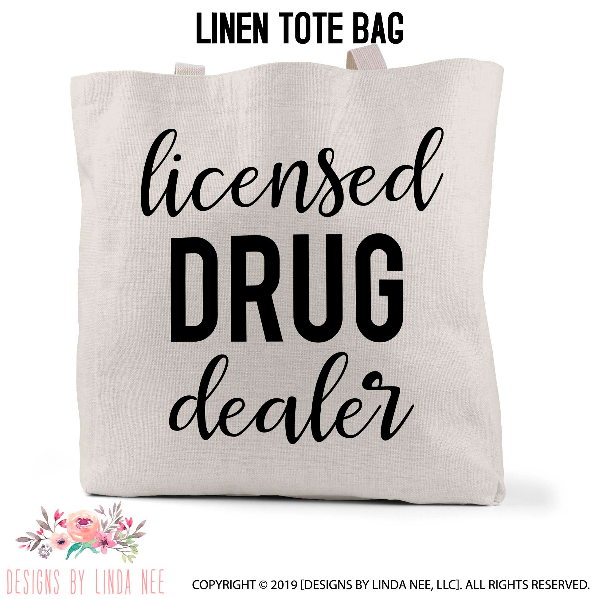 Licensed Drug Dealer Tote Bag Gift for Pharmacist Funny | Etsy