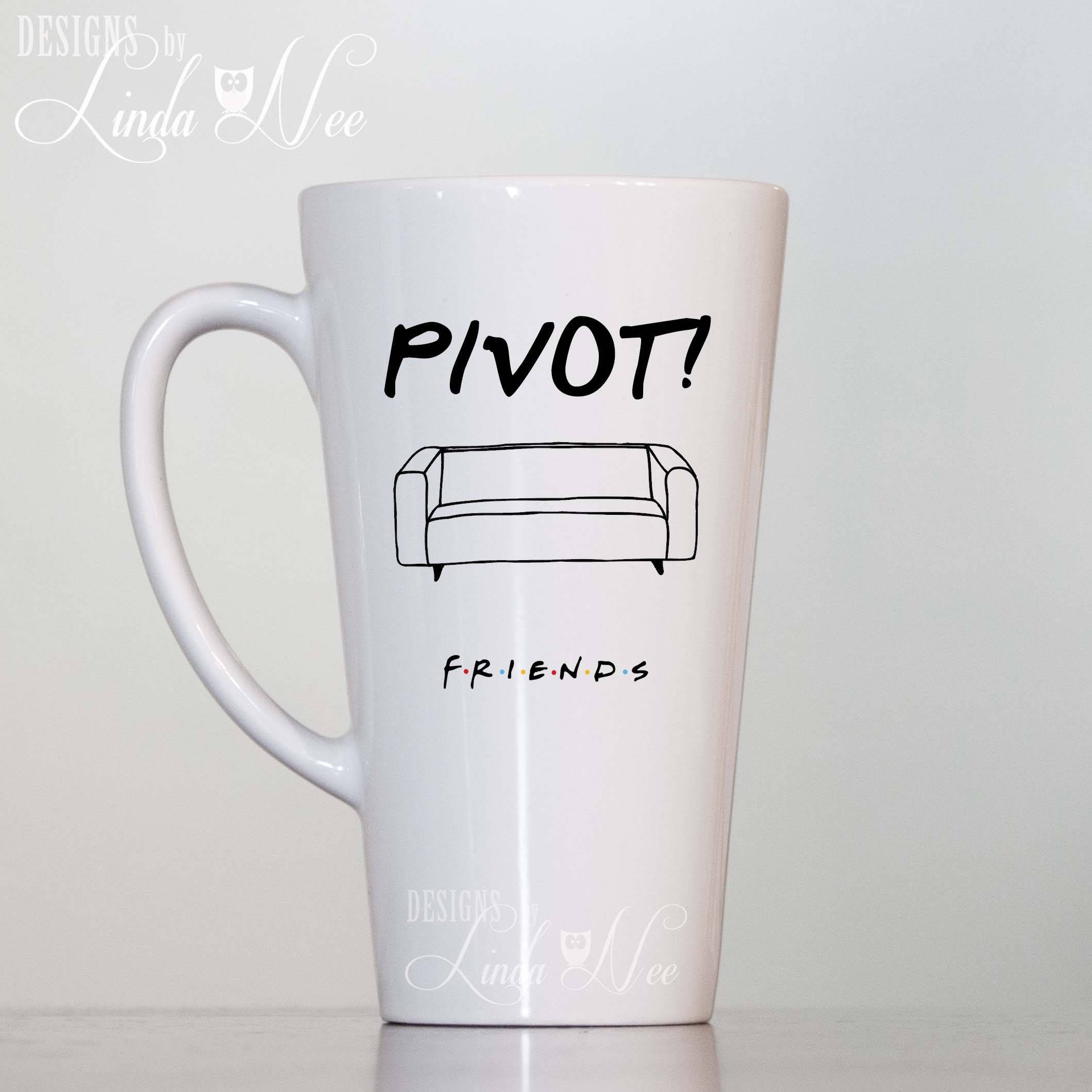Pivot Mug FRIENDS TV Show Gift Pivot Coffee Mug Friends Pivot | Etsy