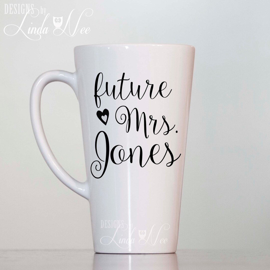 LATTE MUG ~ Future Mrs. Mug, Proposal Mug, Engaged Cup, Engaged Gift ...
