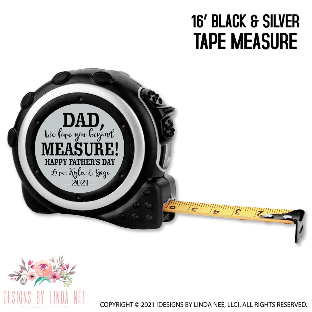 Dad We Love You Beyond Measure Tape Measure Personalized Measuring Tape ...