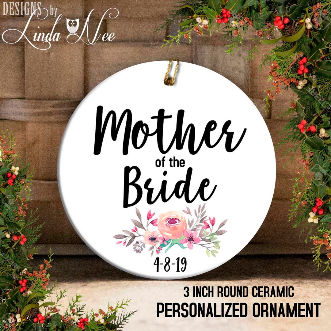 Personalized Mother of the Bride Floral Ornament, Wedding Christmas ...