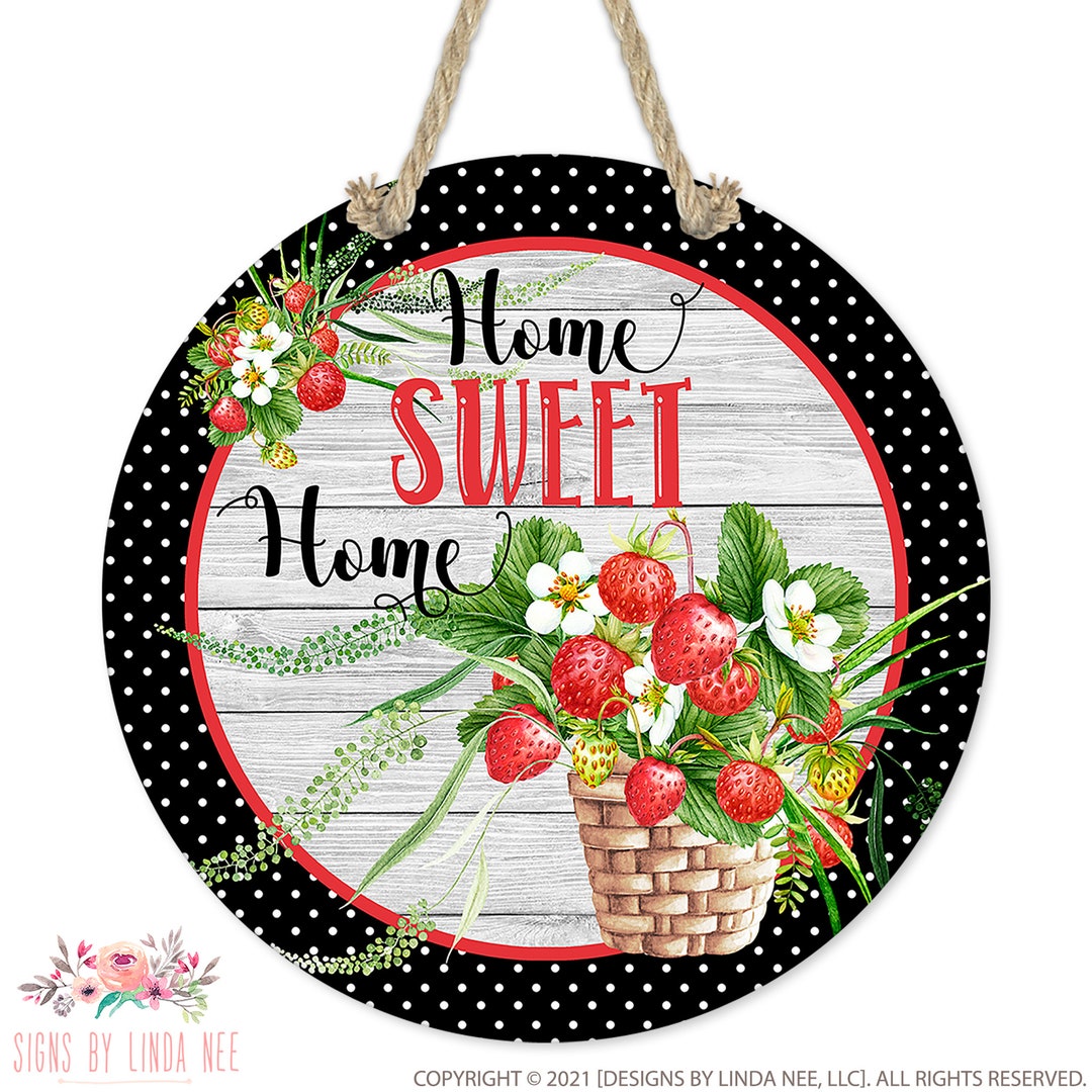 Strawberry Sign, Home Sweet Home Strawberry Wall Hanging, Berry Kitchen ...