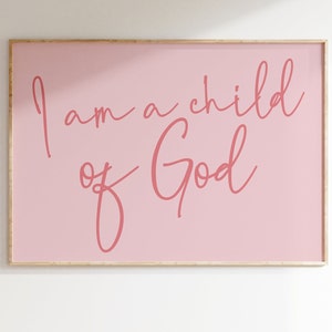 I AM A Child of GOD Poster Printable, Pale Pink Trendy Christian Girly ...