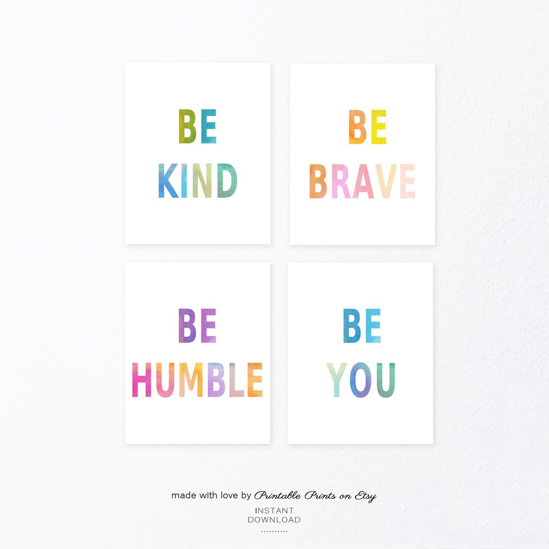 Be Kind Brave Humble, Be You, Large Printable Art Set of 4 Signs ...