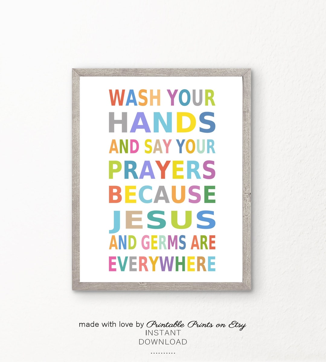 WASH YOUR HANDS, Bathroom Decor Kids, Say Your Prayers, Jesus and Germs ...