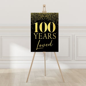 100 Years Loved Birthday Sign PRINTABLE Poster 100th Birthday Welcome ...
