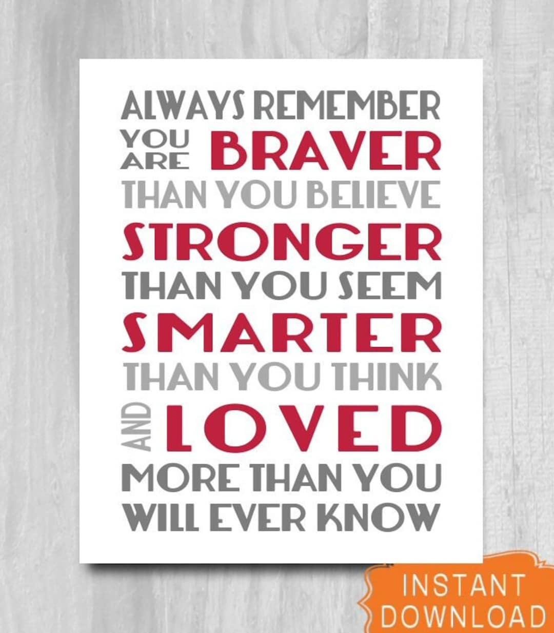 Printable Print Always Remember Quote You Are Braver Nursery Wall Art ...