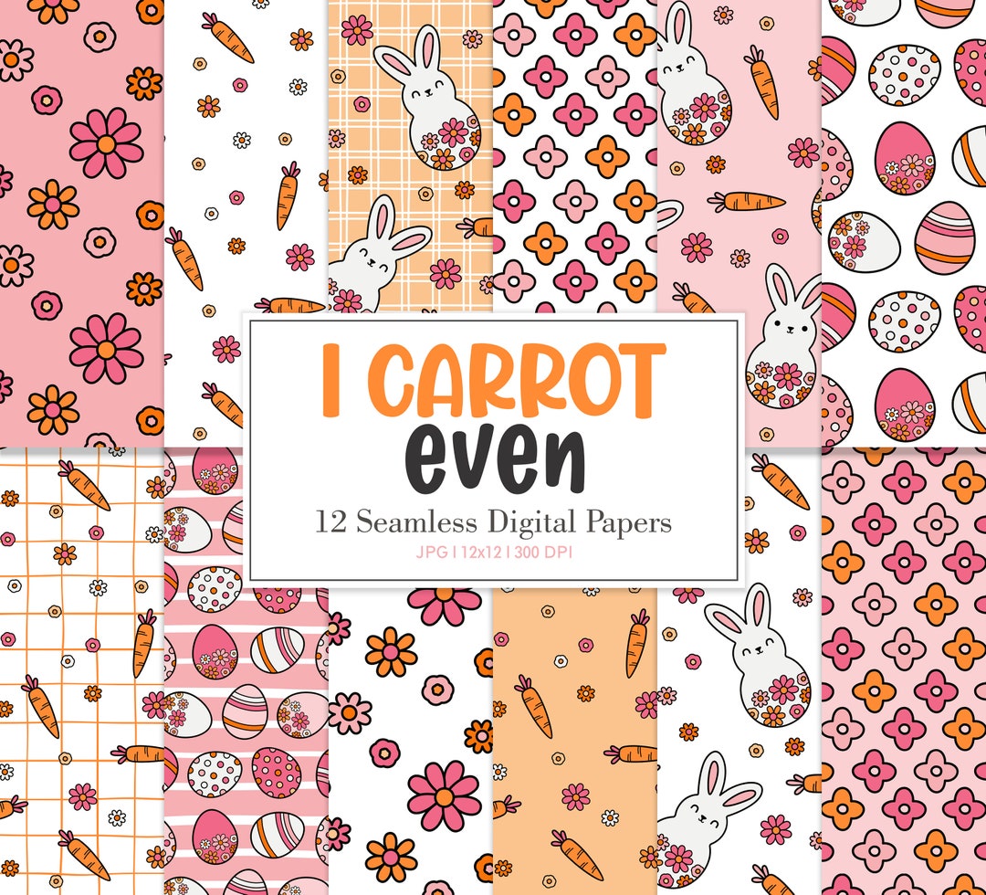 I CARROT EVEN, Retro Bunny Spring Easter Seamless Repeat Pattern ...