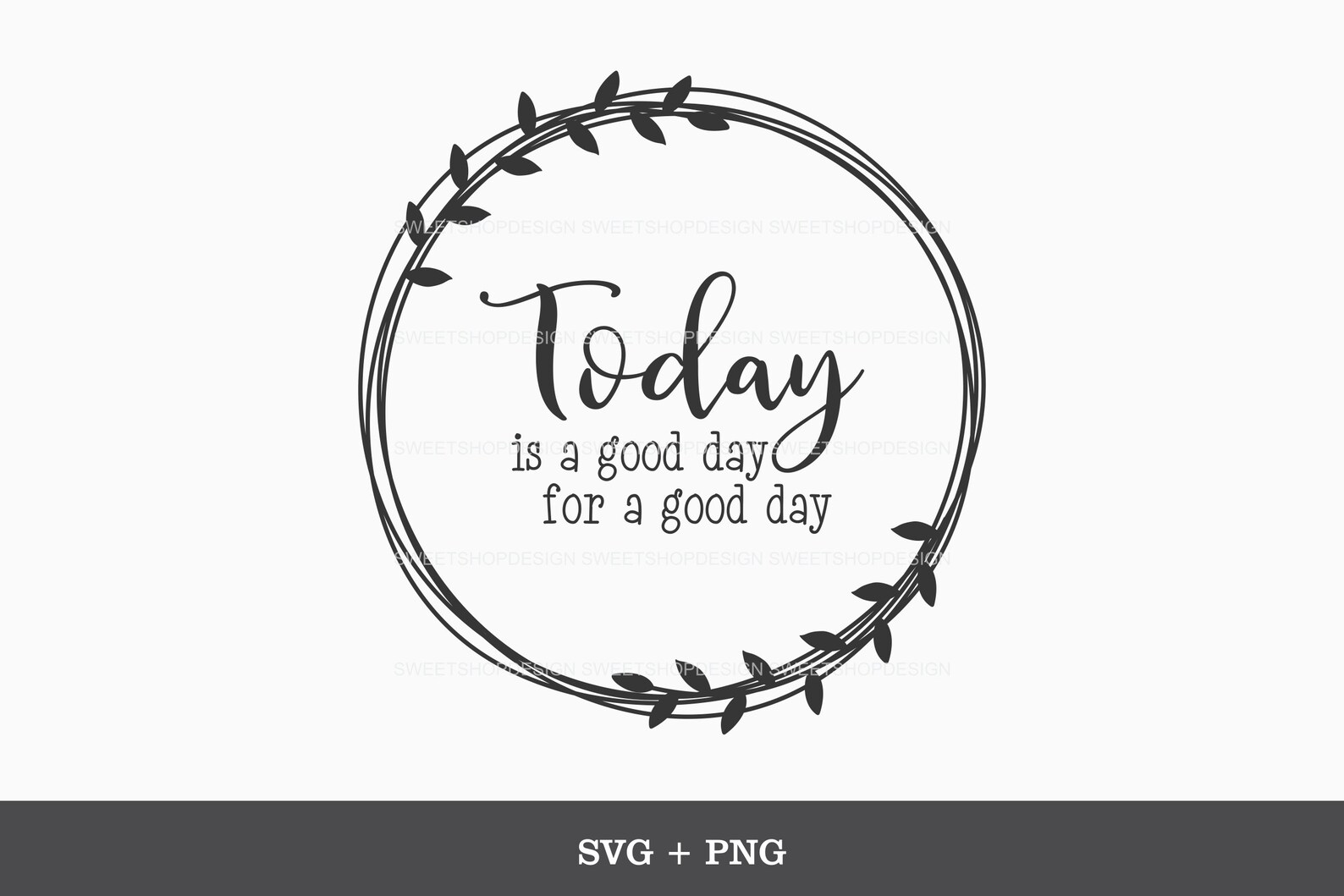 Motivational Quotes Svg Design Today is A Good Day for A - Etsy