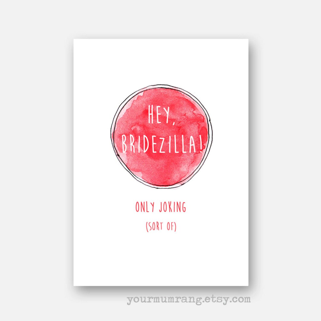 Hey Bridezilla Watercolor Wedding Card, Funny Bridal Shower Gift - Etsy