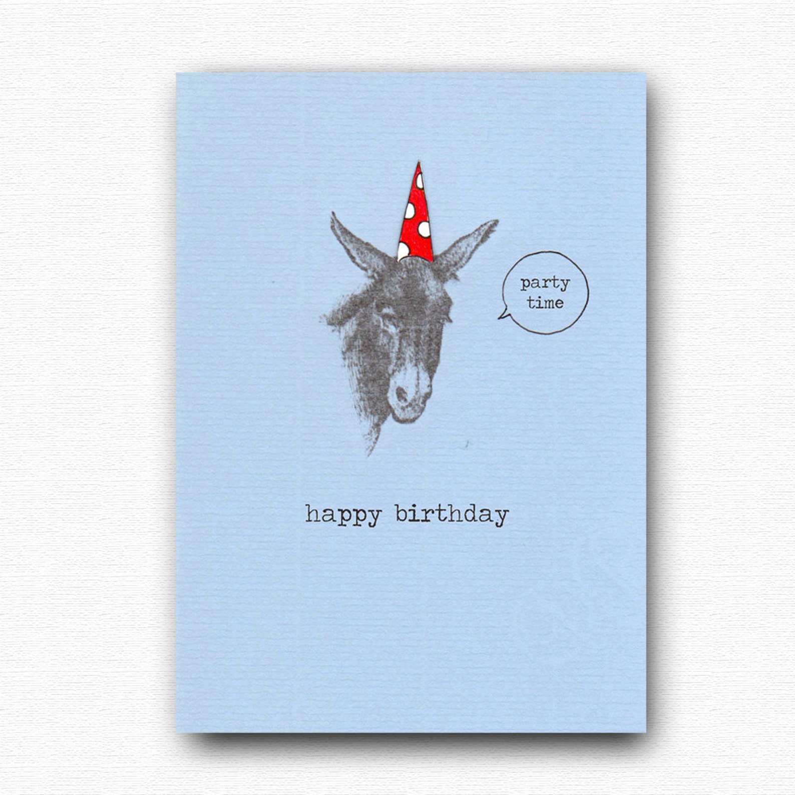 Funny Happy Birthday Card . Donkey Says Party Time . Blue Greetings ...