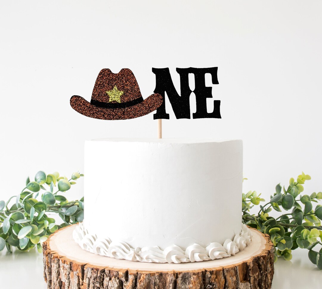 Cowboy Cake Topper/ Cowgirl Party/ Cowboy 1st Birthday/ Cowboy One ...