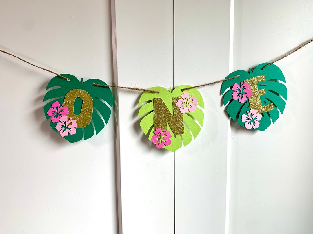 Tropical One Banner/ Luau Birthday Banner/ Luau Garland/ Monstera ...