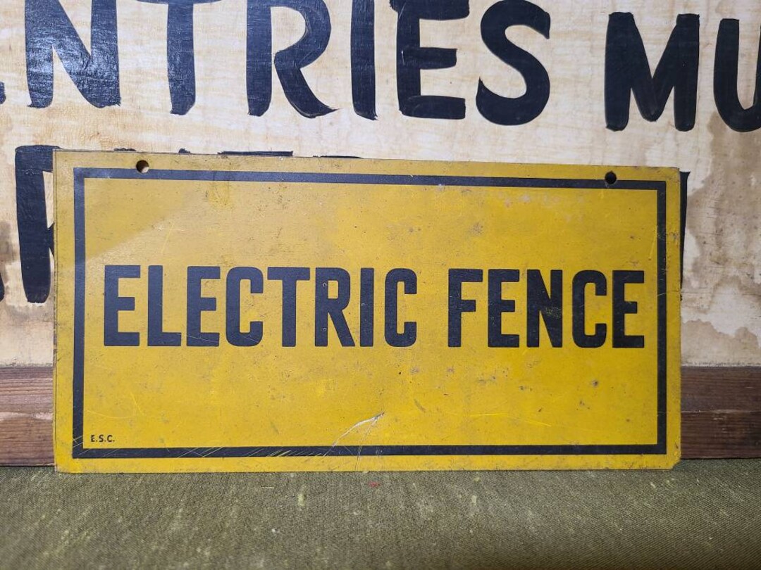 Small Vintage Caution Yellow and Black E.S.C. Company Electric Fence ...