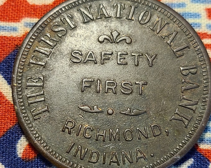 Early Brass Safety First the First National Bank Richmond Indiana ...