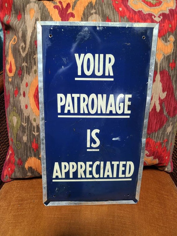 Vintage Antique Aluminum Store Display Sign Your Patronage is - Etsy