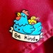 Be Kind GOOD BIRD Charity Pin - Etsy