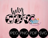 Holy Cow SVG Pdf Png and Jpeg - Etsy
