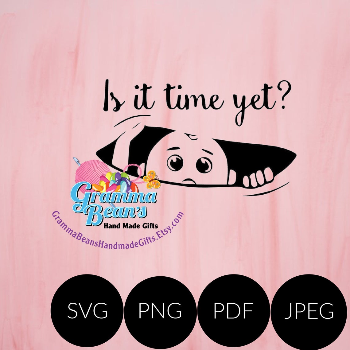 Is It Time yet SVG, Pdf, Png, and Jpeg - Etsy