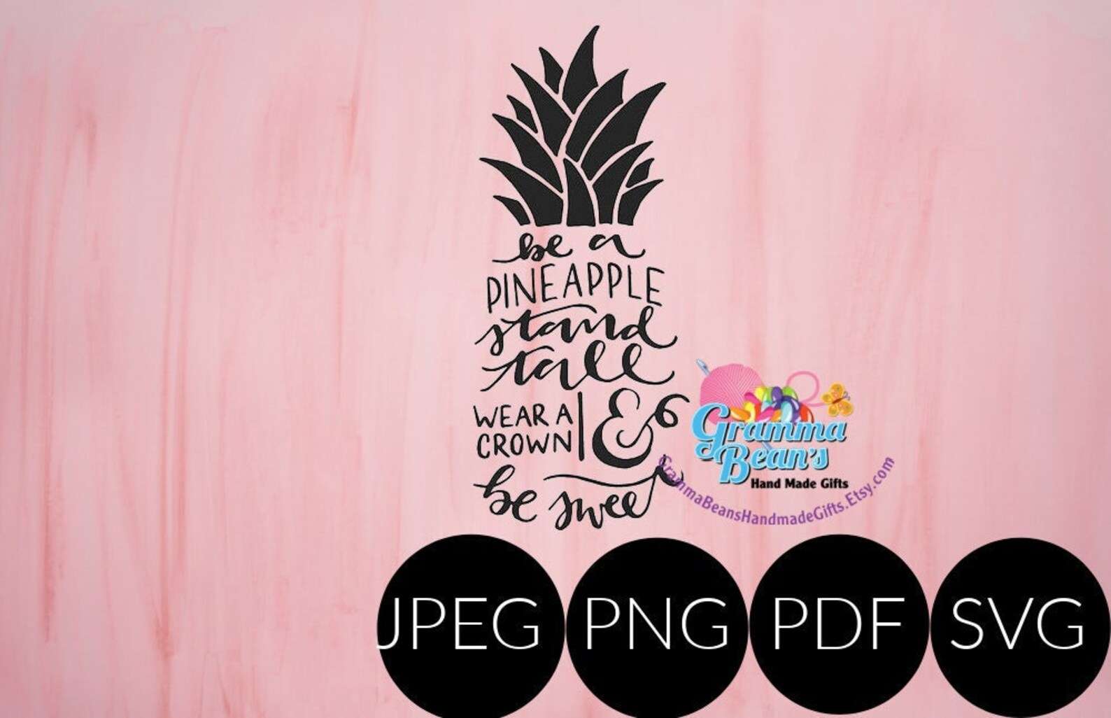 Be Like a Pineapple SVG Pdf Png and Jpeg - Etsy