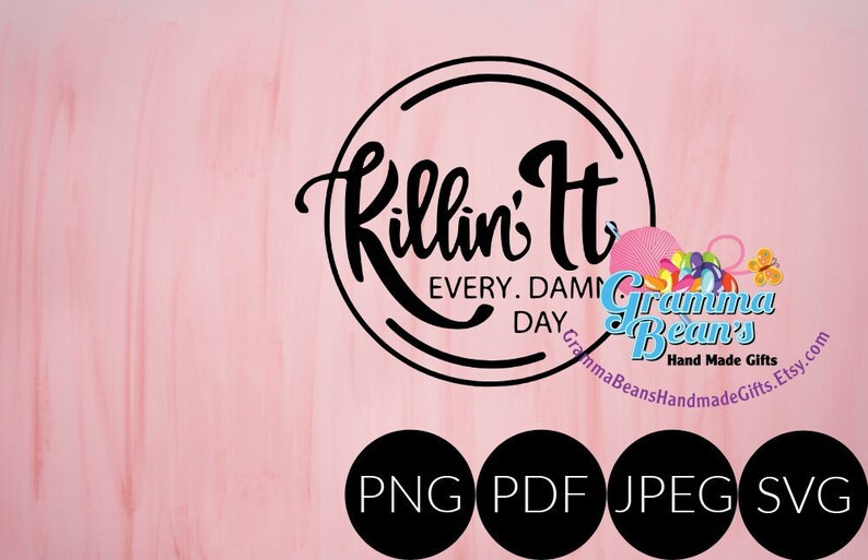 Killin It SVG Pdf Png and Jpeg - Etsy