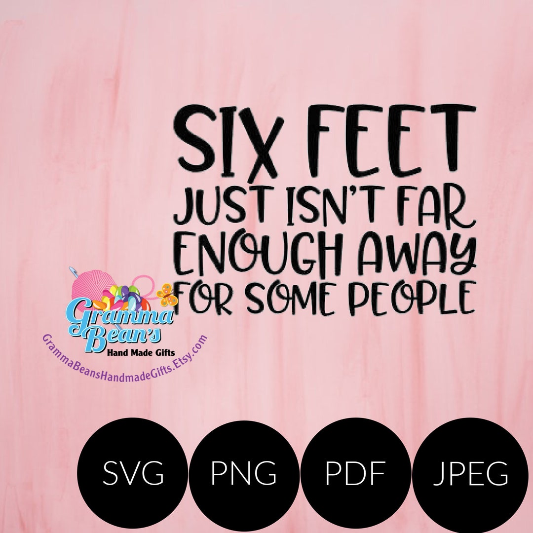 Six Feet SVG Pdf Png and Jpeg - Etsy