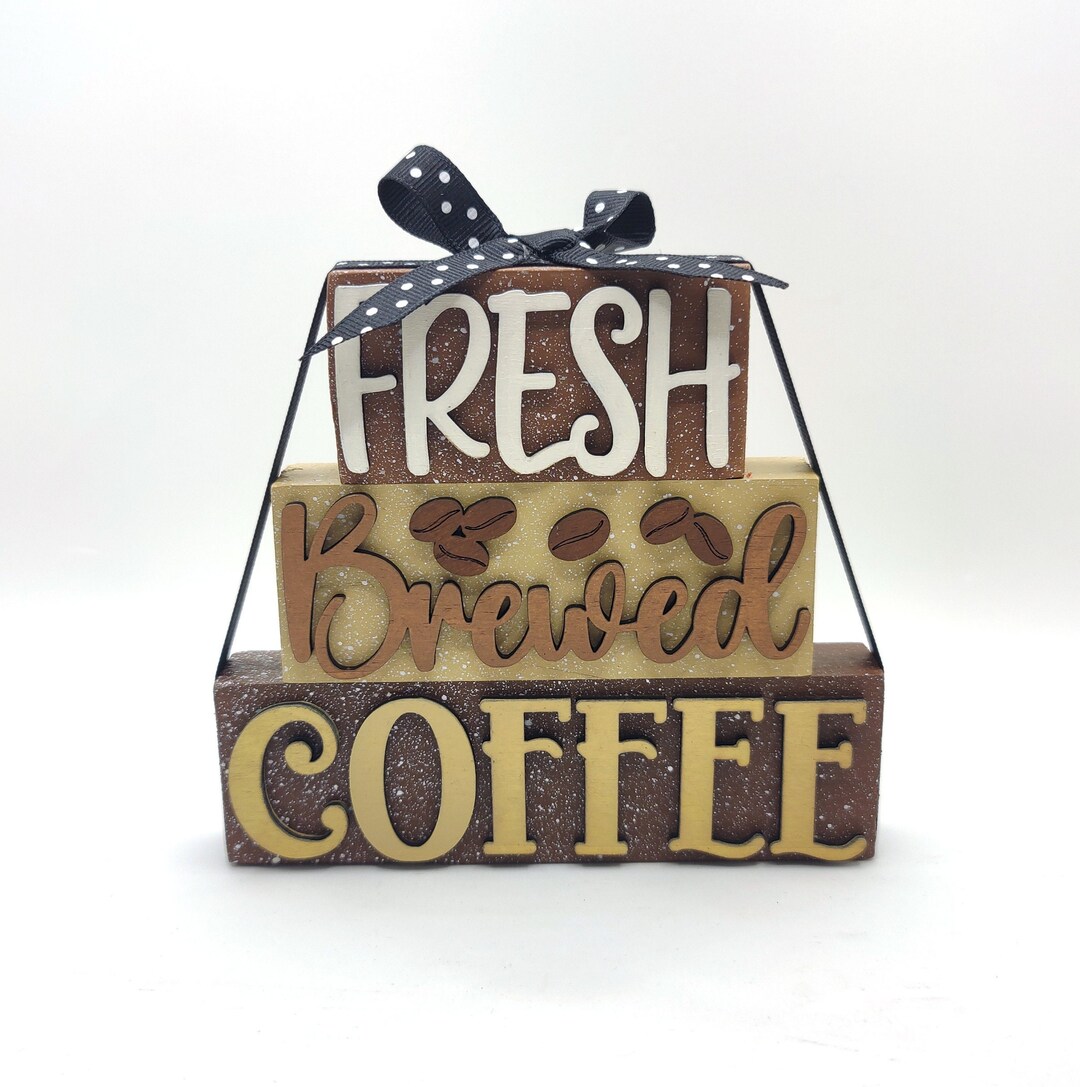 Fresh Brewed Coffee Blocks Stacked Word Block Small Sign Shelf Sitter ...