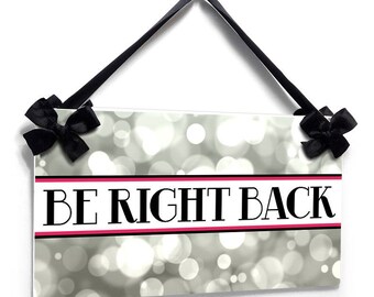 Be right back sign | Etsy