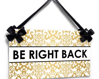 Be right back sign | Etsy