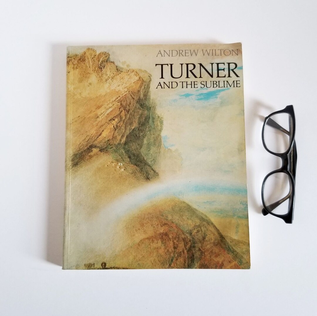 JMW Turner Art Book - Turner and the Sublime - Andrew Wilton - 80s Art ...