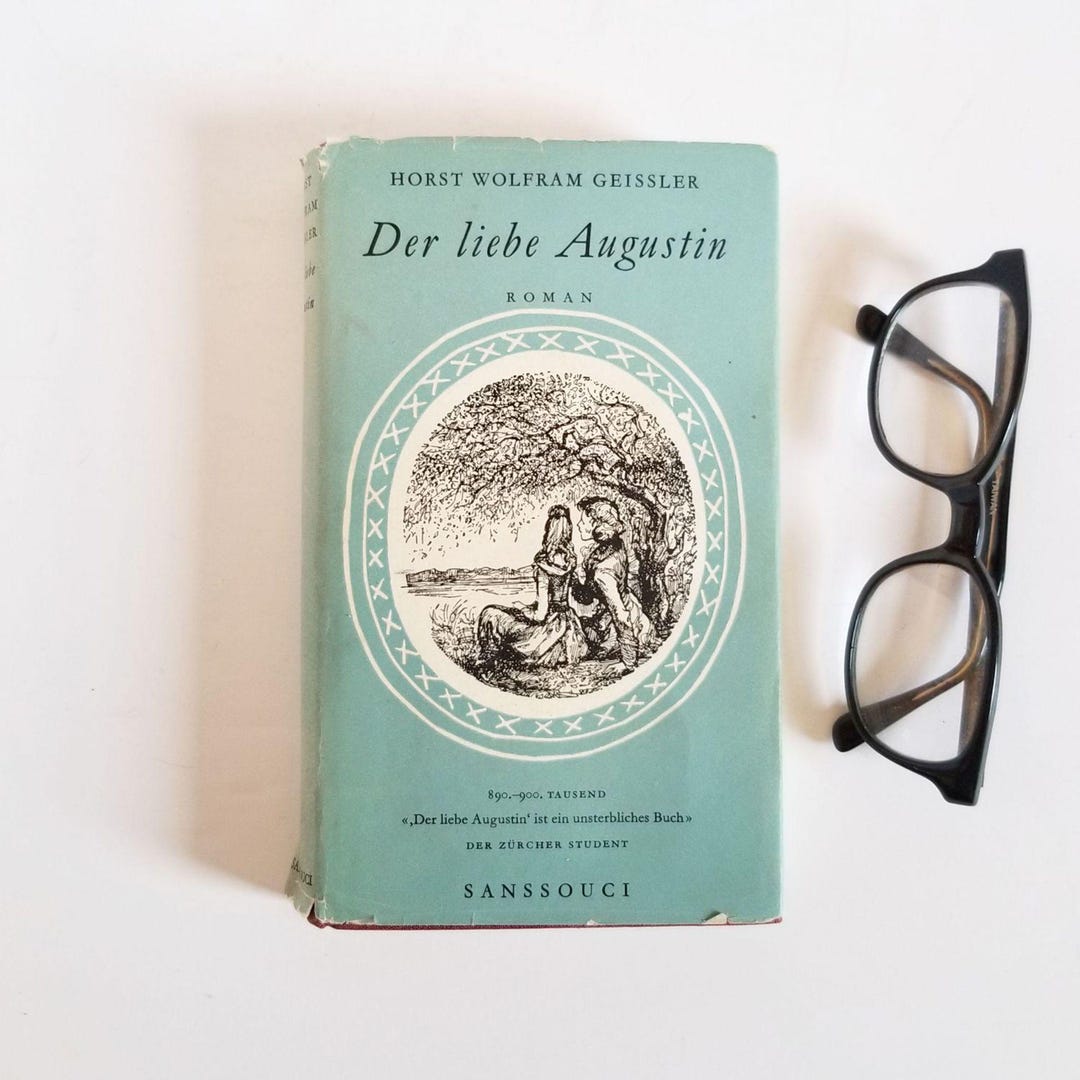 Der Liebe Augustin - Horst Wolfram Geissler - Vintage German Language ...