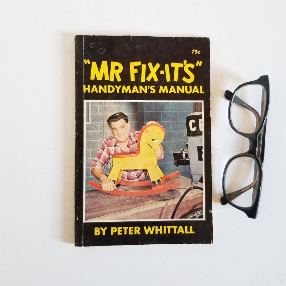 Mr Fixit's Handyman's Manual - Peter Whittall - Vintage Illustrated ...